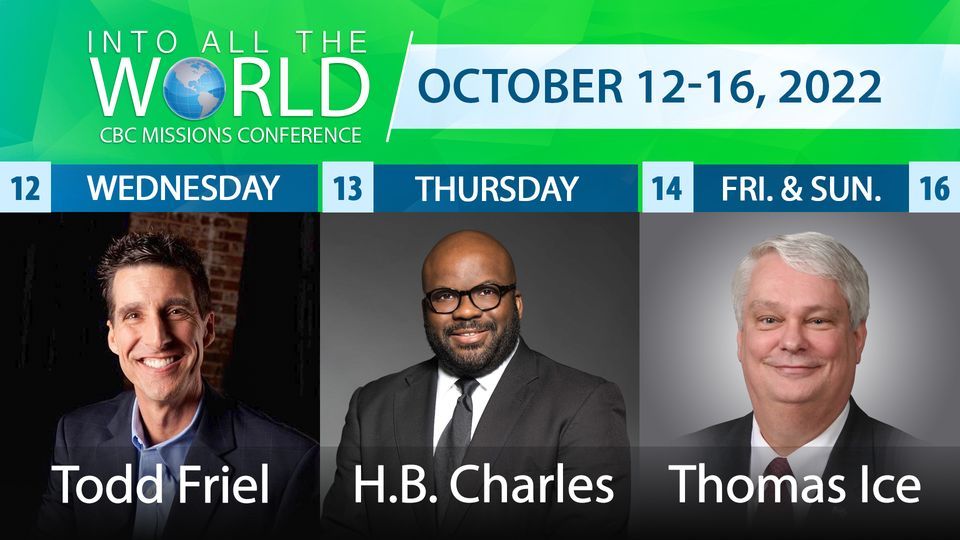 2022 World Mission Conference at CBC at Community Bible Church ...