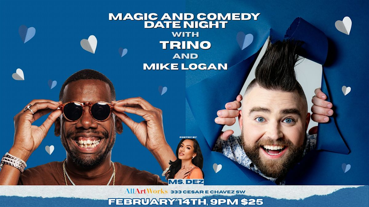 Magic and Comedy date night with Trino and Mike Logan at AllArtWorks ...