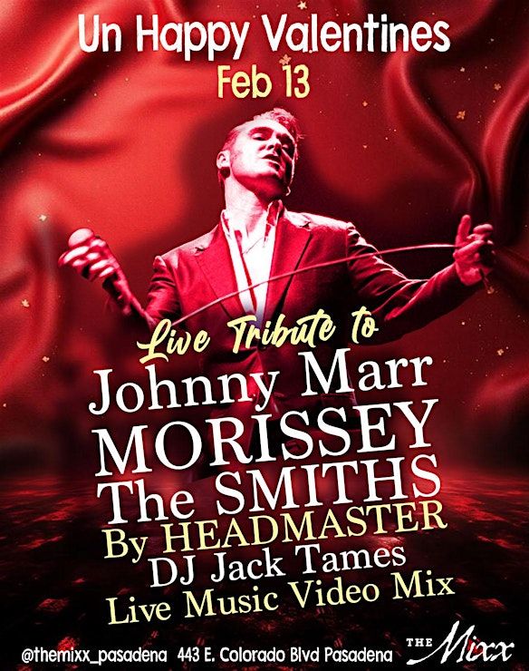 Live Tribute to MORRISSEY, The SMiths & Johnny Marr, Unhappy Valentine ...
