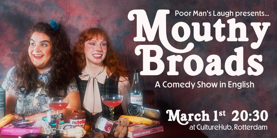PML presents: Mouthy Broads w/ Emily Higginson & Nadine Froughi @ CultureHub at ...