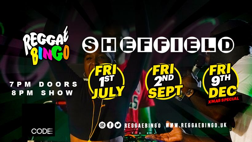 The Reggae Bingo - Sheffield JUL - DEC DATES 2022 | Code Sheffield ...