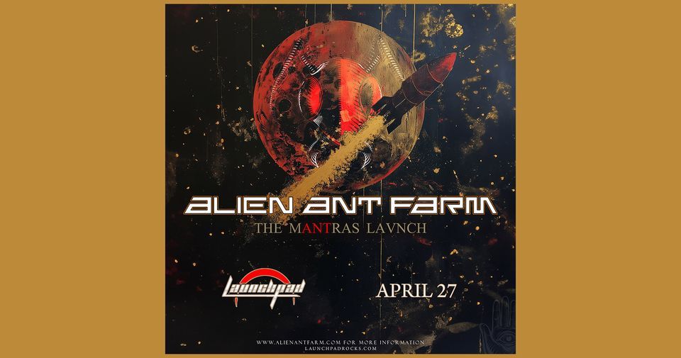 Alien Ant Farm | ABQ NM | Launchpad, Albuquerque, NM | April 27, 2024