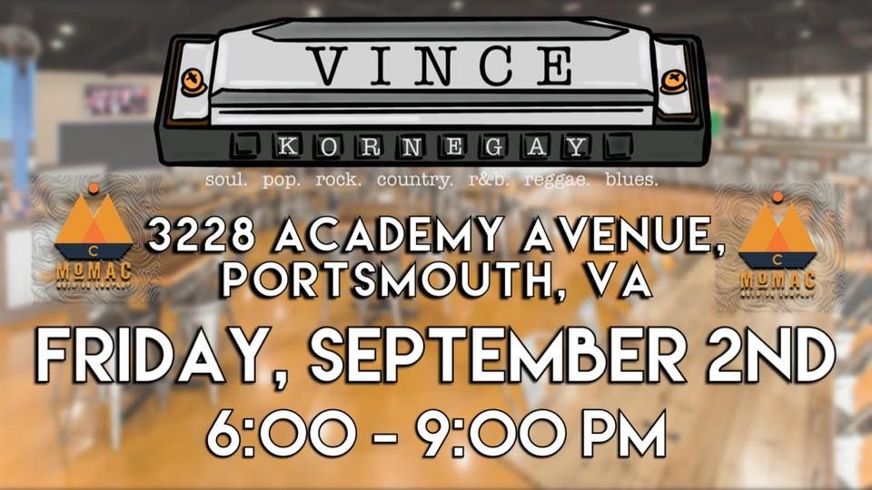 Vince Kornegay @ MoMac Brewing Company | 3228 Academy Ave, Portsmouth ...