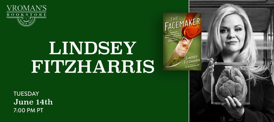 Vromans presents Lindsey Fitzharris discusses The Facemaker: A ...