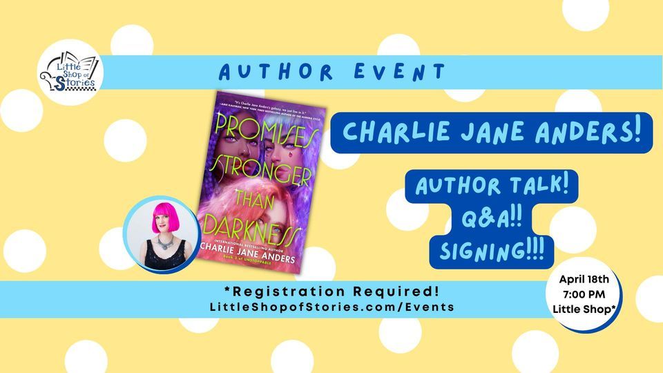 Charlie Jane Anders - Promises Stronger than Darkness! | Little Shop of ...