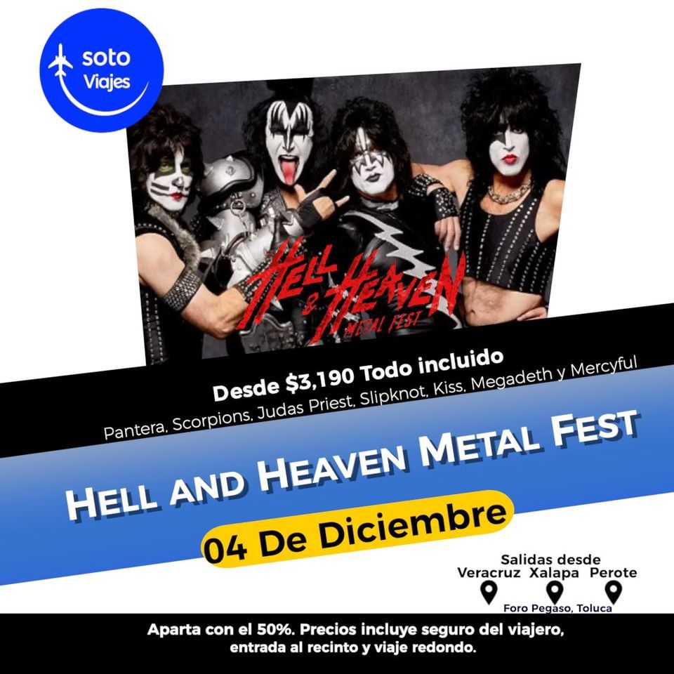 ? Hell and Heaven Metal Fest? | Soto Viajes, Xalapa, VE | December 4, 2022