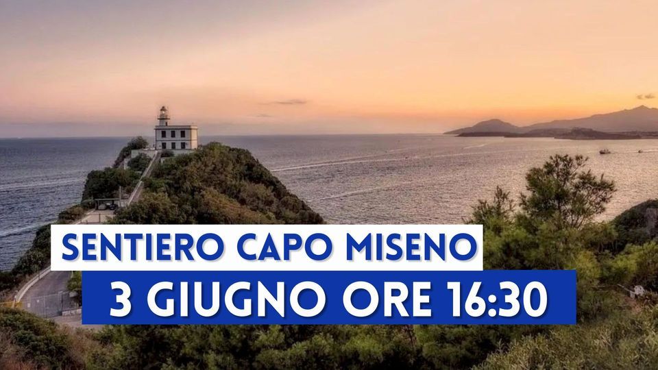 Sentiero di Capo Miseno al Tramonto! at Faro Di Capo Miseno, Napoli on ...