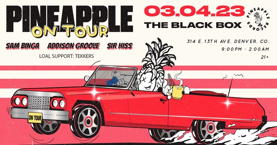 Sub.mission presents: Pineapple On Tour w/ Addison Groove, Sam Binga ...