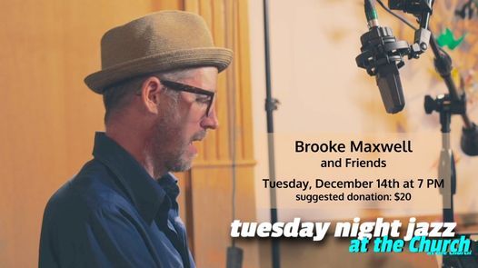 Brooke Maxwell and Friends at James Bay United Church, Victoria on 14th ...