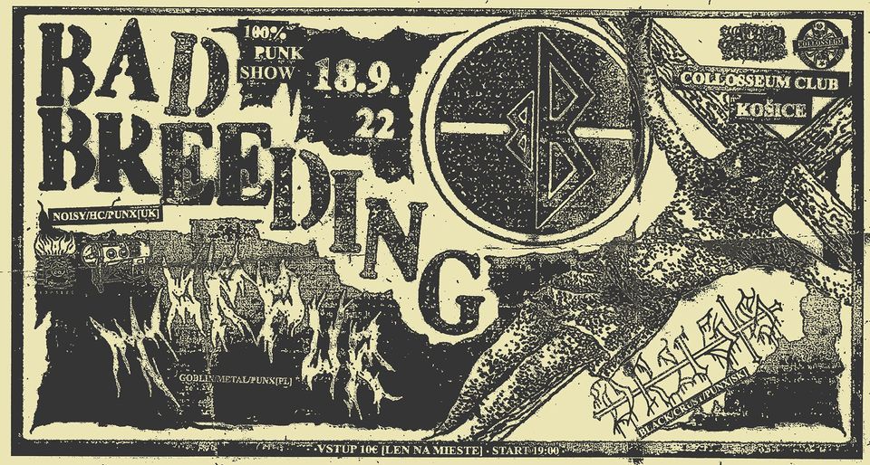 Bad Breeding [UK] / Torpur [PL] / Drugs | Collosseum Club Košice ...