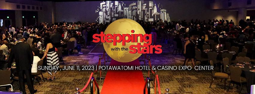 2023 Stepping With The Stars | Potawatomi Hotel & Casino, Milwaukee, WI ...