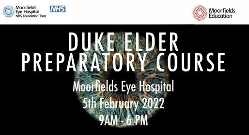 Moorfields Duke Elder Course 2022 | online | February 5, 2022