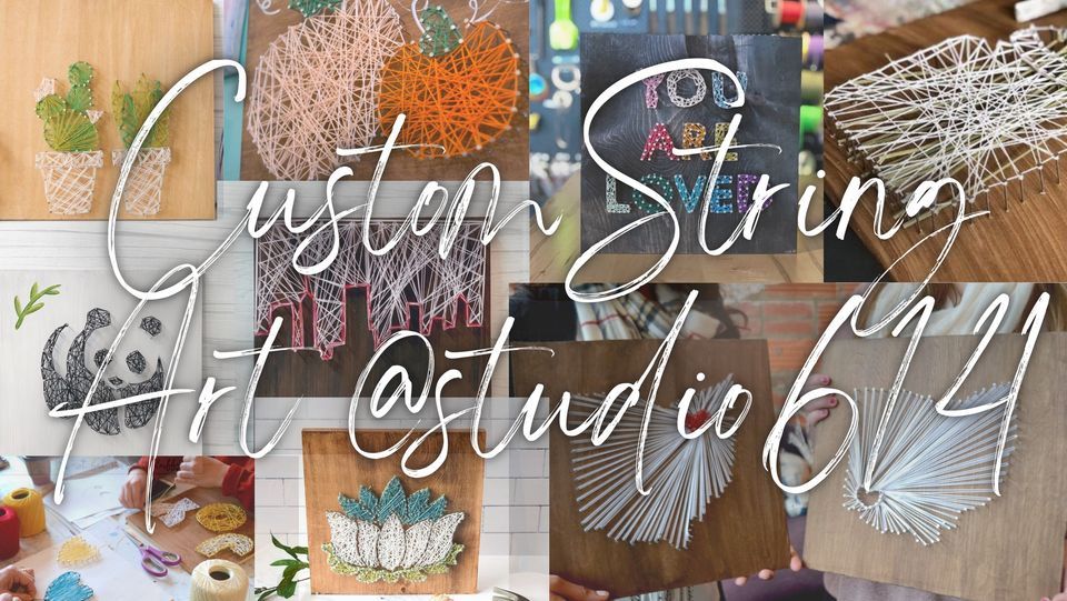 String Art Workshop | Studio 614, Columbus, OH | October 12, 2022
