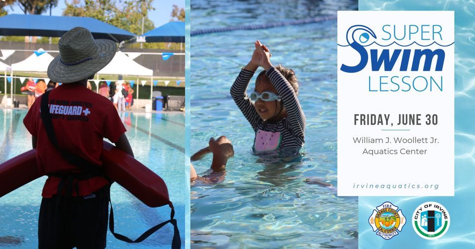 2023 Super Swim Lesson & Splash-in Movie at William Woollett Jr ...
