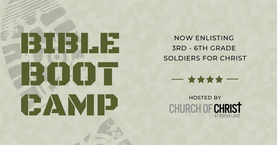 Bible Boot Camp at Church of Christ at Indian Land on 24th August, 2022