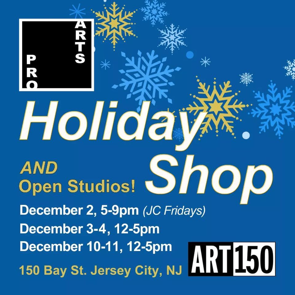 ProArts Holiday Shop | 150 Bay Street-Jersey City | December 4, 2022
