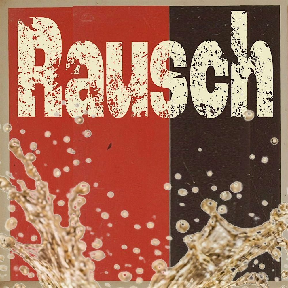 RAUSCH - Decades of Dazzle at Lerche 22, Stuttgart on 15th May, 2026
