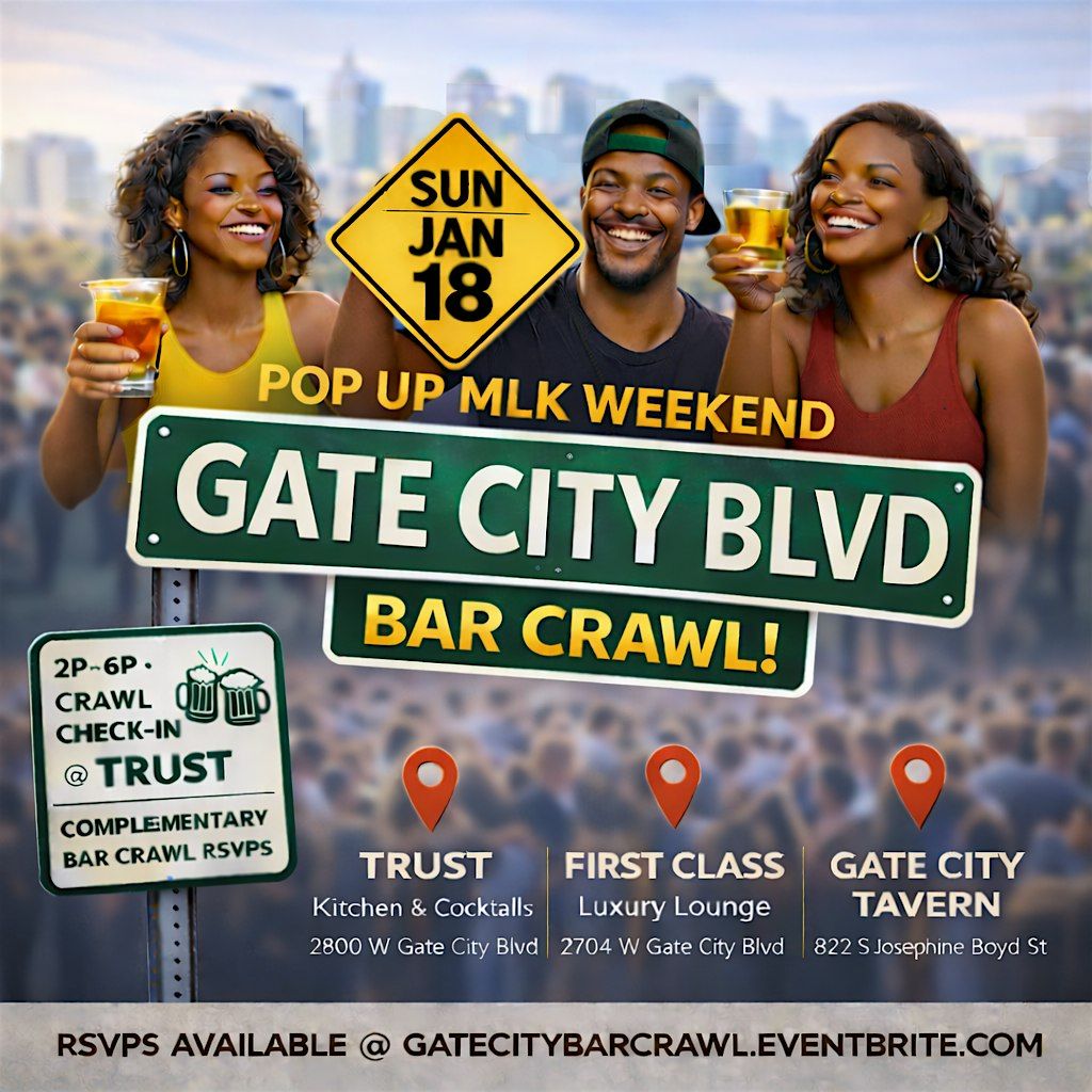 SUN • JAN 18TH // The Pop Up // Gate City Blvd Bar Crawl at West Gate ...