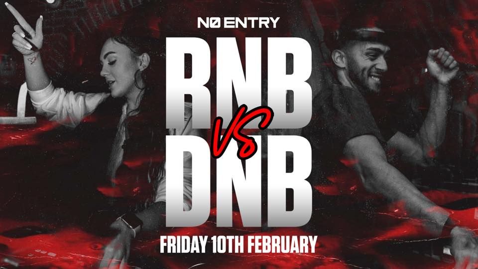 No Entry - RnB vs DnB at Home Lincoln on 10th March, 2023