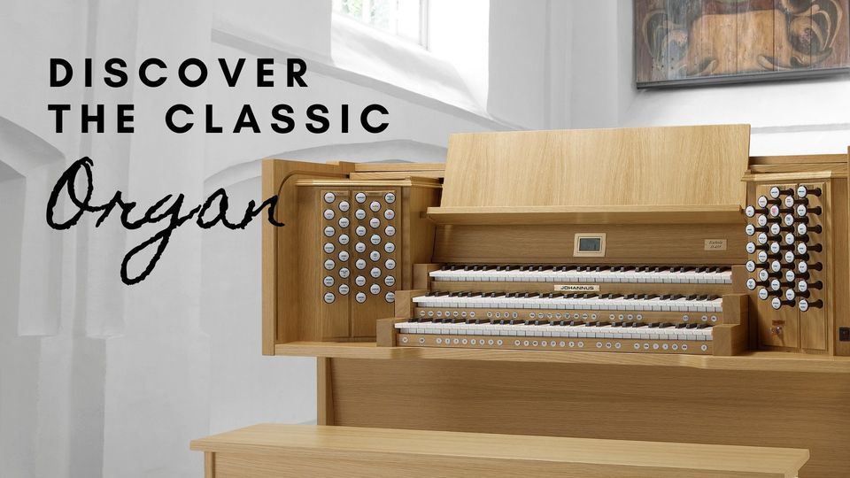 Discover the Classic Organ; An Organ Playing Workshop for Pianists and ...