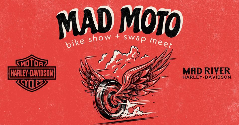 Mad Moto Bike Show + Swap Meet at Mad River Harley-Davidson, Sandusky ...