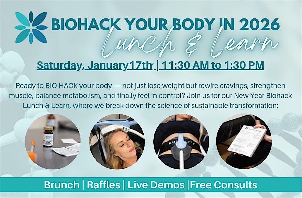 BIO-HACK YOUR BODY 2026 — New Year Wellness Lunch & Learn at Success by ...