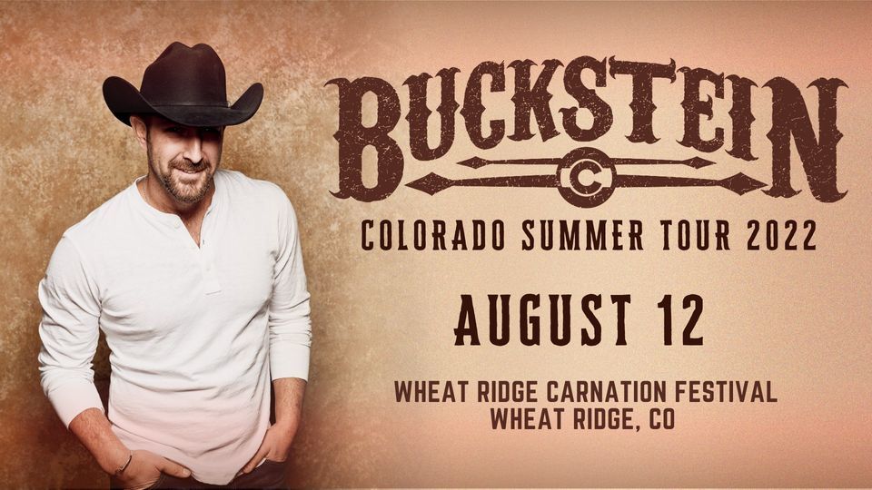 Buckstein - Wheat Ridge Carnation Festival 2022 at Wheat Ridge ...