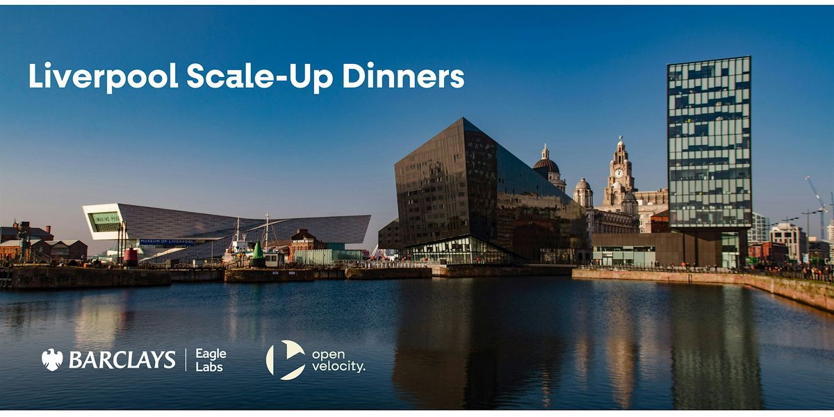 Liverpool Scale Up Dinners (February 2026) at Duke Street Food & Drink ...