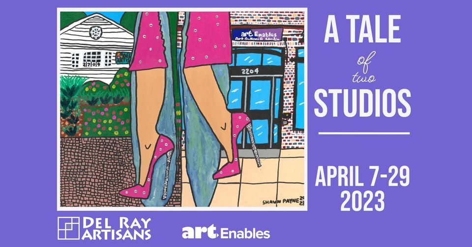 A Tale of Two Studios art exhibit opening reception at Del Ray Artisans ...