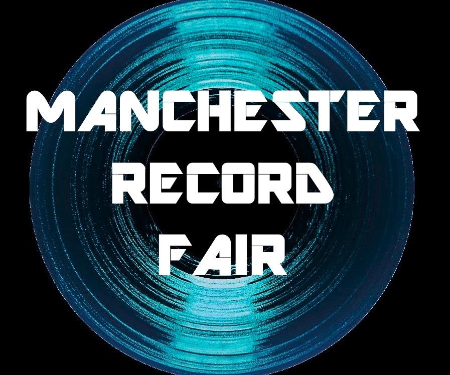 MANCHESTER RECORD FAIR at The Britannia Hotel Manchester on 27th ...