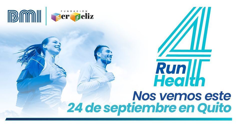 Run4Health | Parque Metropolitano de Quito | September 24, 2022