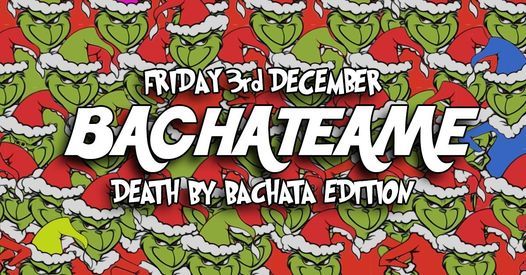 Bachateame - Death by Bachata Edition at 150 Elizabeth St, Sydney NSW ...