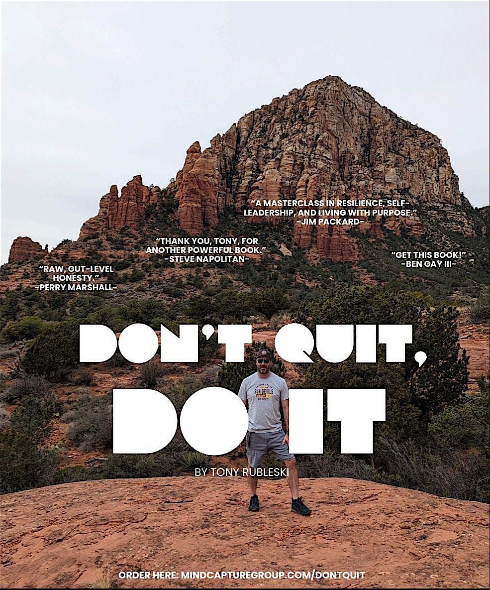 Lunch & Learn: Featured Speakler - Tony Rubleski: Dont Quit; Do It at ...