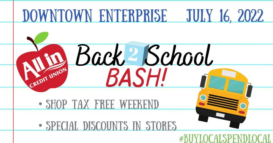 Back 2 School Bash at Downtown Enterprise on 16th July, 2022