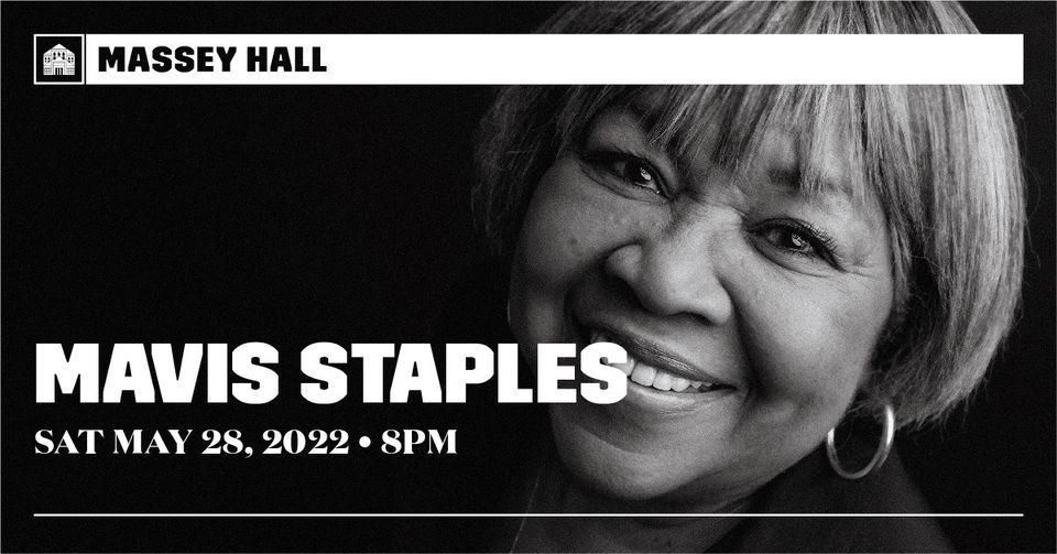 Mavis Staples at Massey Hall | Massey Hall, Thornhill, ON | May 28, 2022