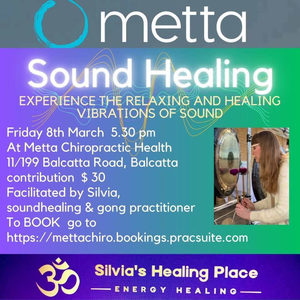 Sound Healing at Metta Chiro at Metta Chiropractic Health, Perth on 8th ...
