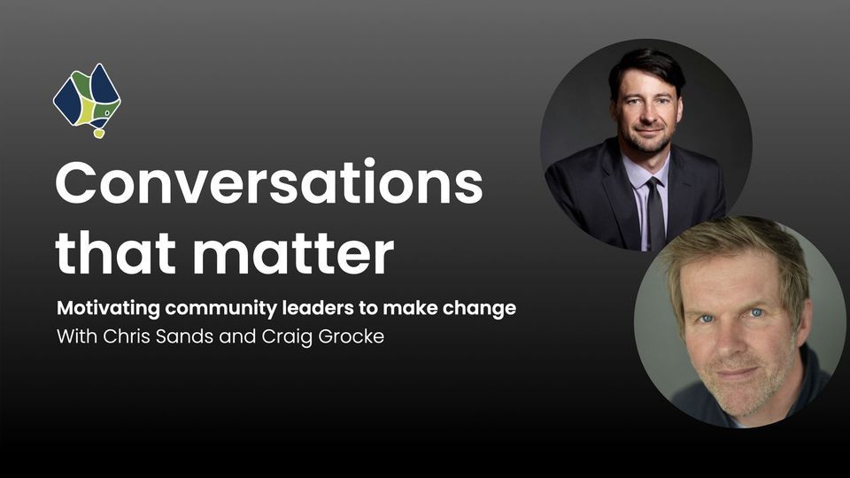Conversations That Matter: Motivating community leaders to make change ...