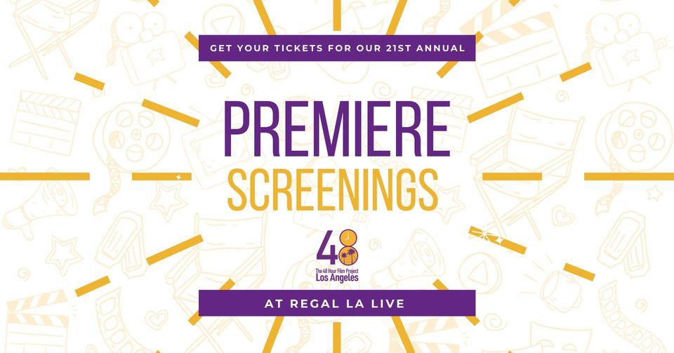 Premiere Screenings | Regal L.A. LIVE, Los Angeles, CA | August 20 to ...