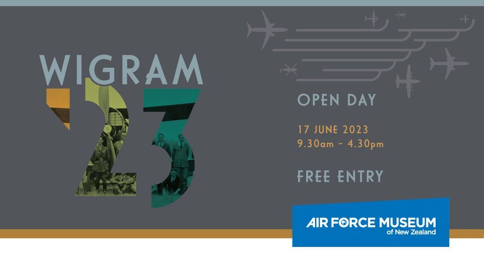 Wigram 23: Flypast and Open Day | Air Force Museum of New Zealand, Christchurch, CA | June 17, 2023