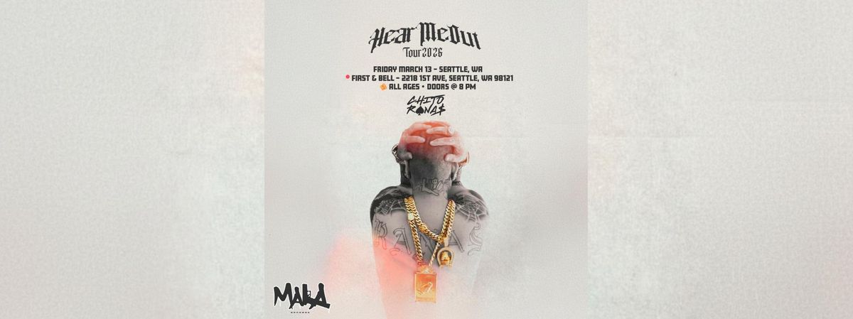 HEAR ME OUT TOUR 2026 EN SEATTLE at First & Bell, Seattle on 13th March ...