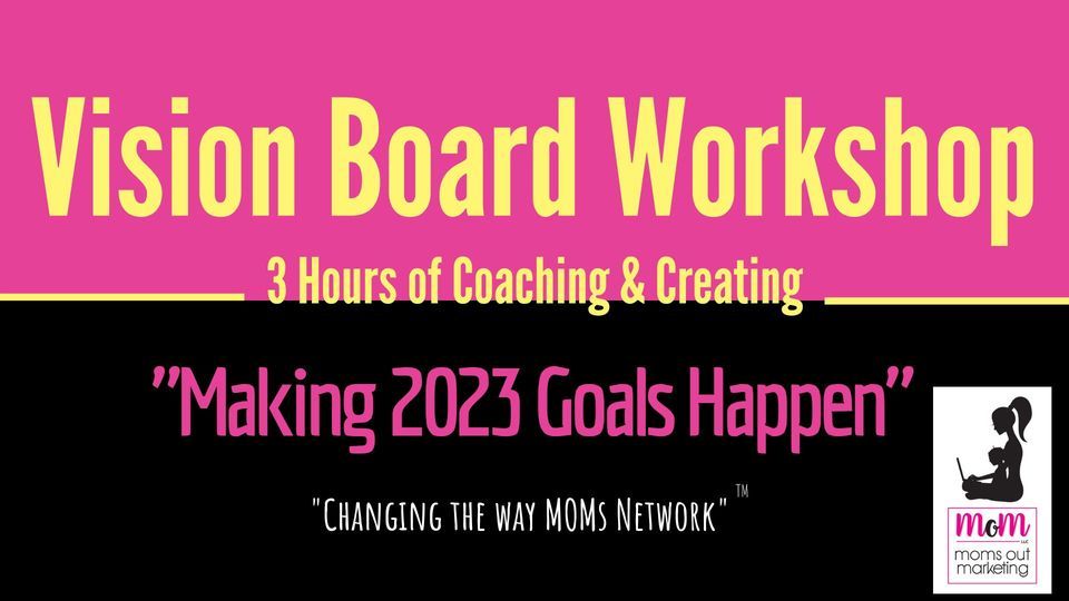 Boss Babes Vision Board Workshop for 2023 at Common Desk - Granite Park ...