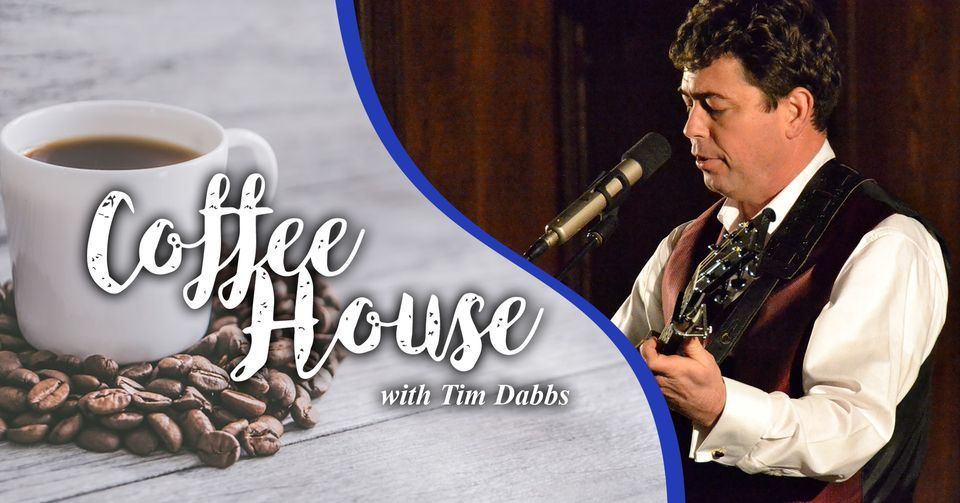 Tim Dabbs - Coffee House Series 2022 | Community Arts Center of Cambria ...