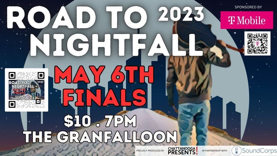 Road to Nightfall 2023 Finale | The Granfalloon, Chattanooga, TN | May ...