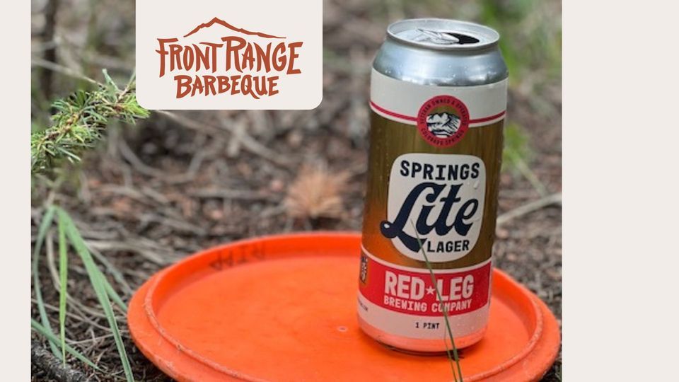 Red Leg Brewing and Front Range BBQ present Springs Lite Lager Release ...