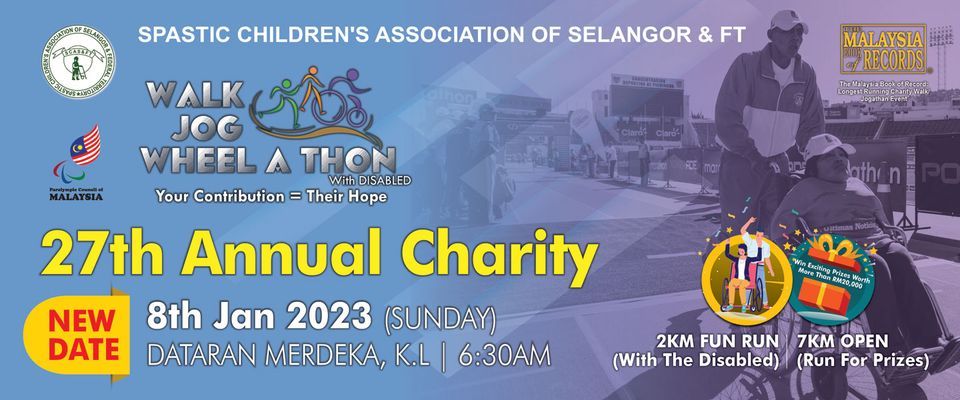 Annual Charity Walk-Jog-Wheel-a-thon 2023 | Dataran Merdeka, Kuala ...