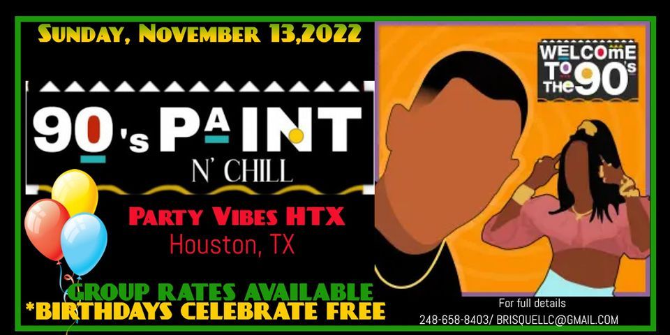 90s Paint N Chill HOUSTON at 5970 South Loop East,Houston,77033,US on ...