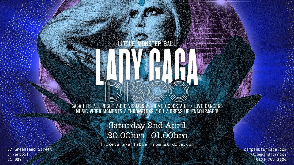 Lady Gaga Disco - Little Monster Ball at Camp and Furnace, Liverpool on ...