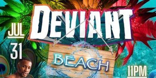 Deviant “BEACH” | Pier 36 NYC, York, NY | July 31 to August 1