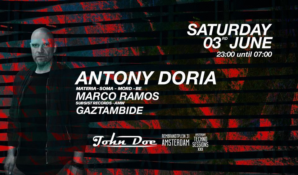 Amsterdam Techno Sessions w/ Antony Doria (Materia - Soma - Mord) BE at ...