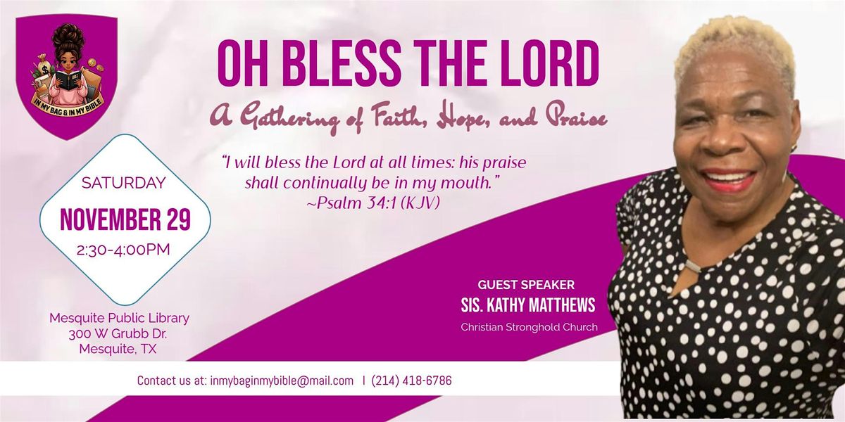 Oh Bless The Lord! at Mesquite Public Library on 29th November, 2025
